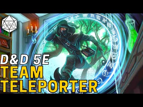 The Team Teleporter: Unique Support Wizard Build | D&D 5e
