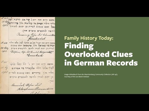 Family History Today: Finding Overlooked Clues in German Records