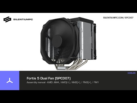 Fortis 5 Dual Fan (SPC307) - Assembly manual - AMD