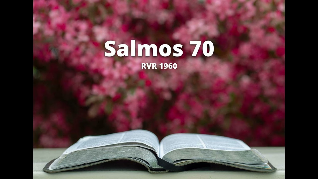 Psalms 70 - Reina Valera 1960 (Audio Bible)