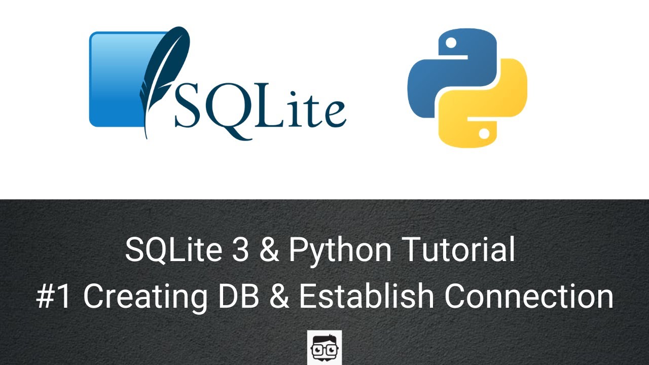 SQLite 3 & Python Tutorials : #1 Creating DB & Establish Connection