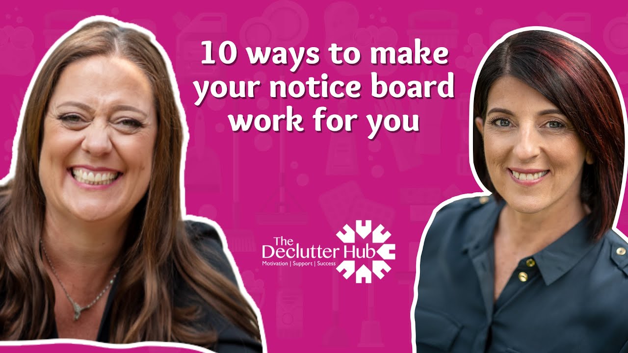 10 ways to make your notice board work for you | E208