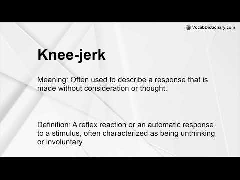 Knee-jerk Meaning