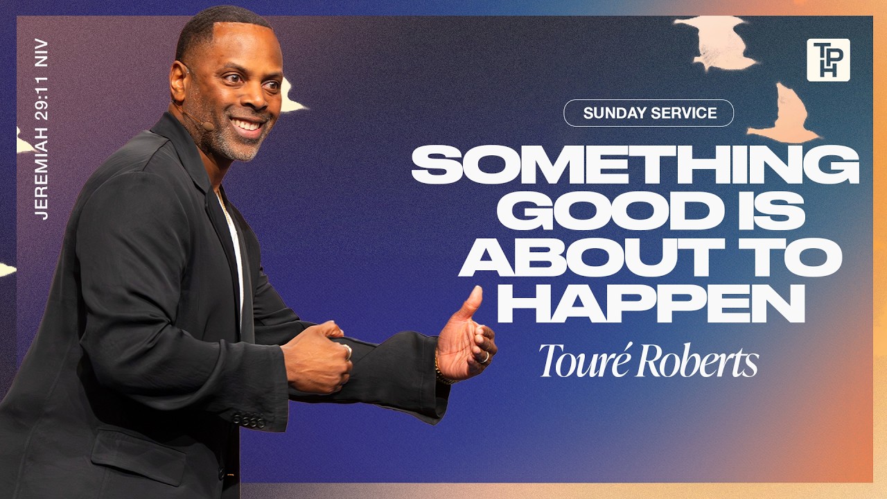Something Good Is About to Happen - Touré Roberts
