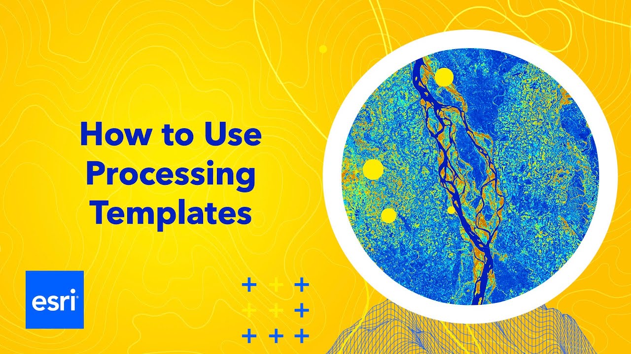Use Processing Templates in ArcGIS Pro
