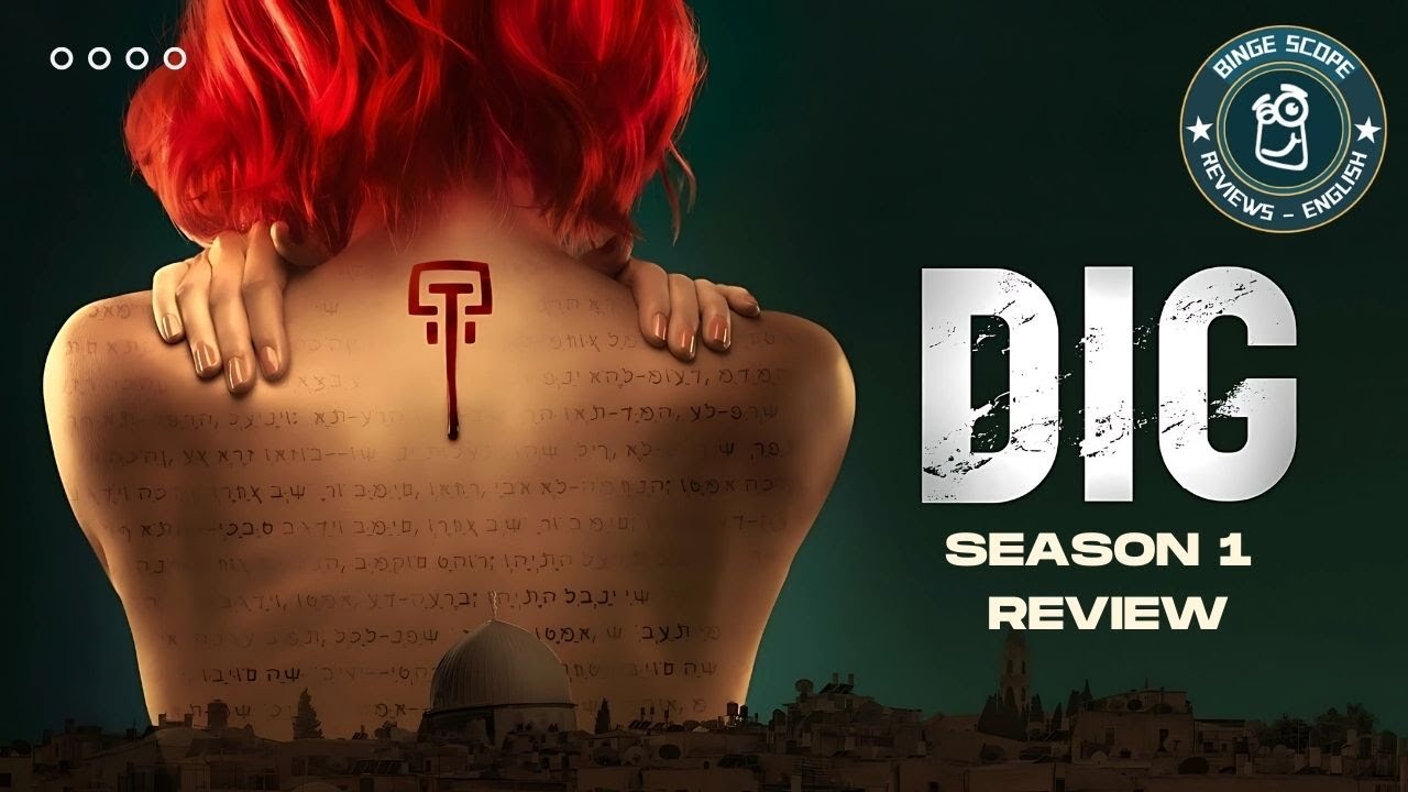 DIG Season 1 Breakdown – The Prophecy, The Mystery, The Chase