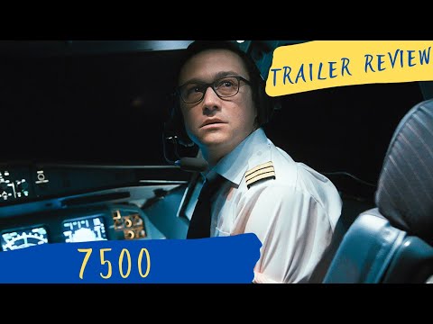 7500 Movie Trailer Review| Joesph Levitt| Drama