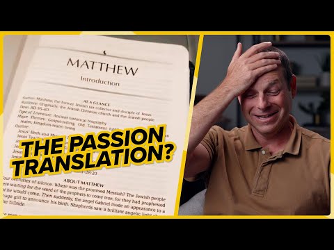 Dan Reacts: The Passion Translation Bible