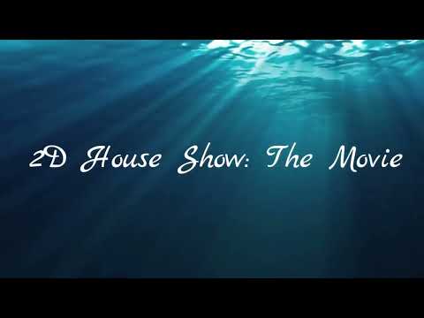 Coming Soon: Released in Theaters of Summer 2024 | 2D HOUSE SHOW: THE MOVIE