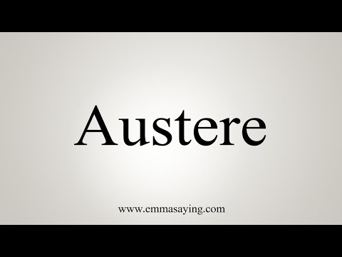 How To Say Austere