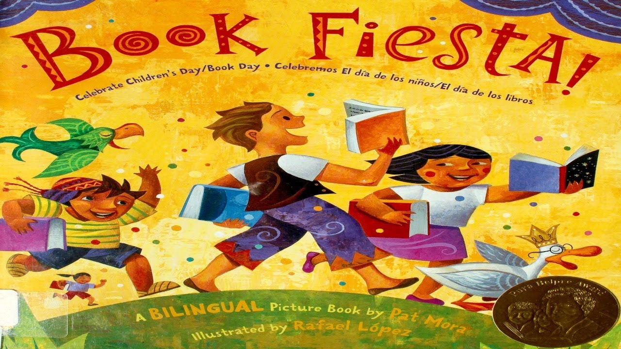 BOOK FIESTA | CELEBRATE CHILDREN'S DAY - BOOK DAY | EL DÍA DE LOS NIÑOS -  EL DÍA DE LOS LIBROS |