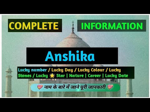 Anshika Ka Matlab ! Anshika Naam Ki Rashi ! Anshika Naam Ka Arth ! Full details