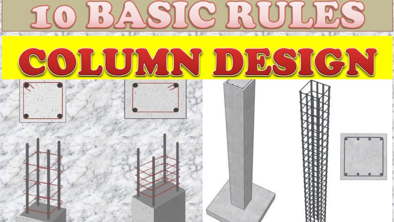 Basic Rules For Column Design / 10 Basic Rules for Column Design.