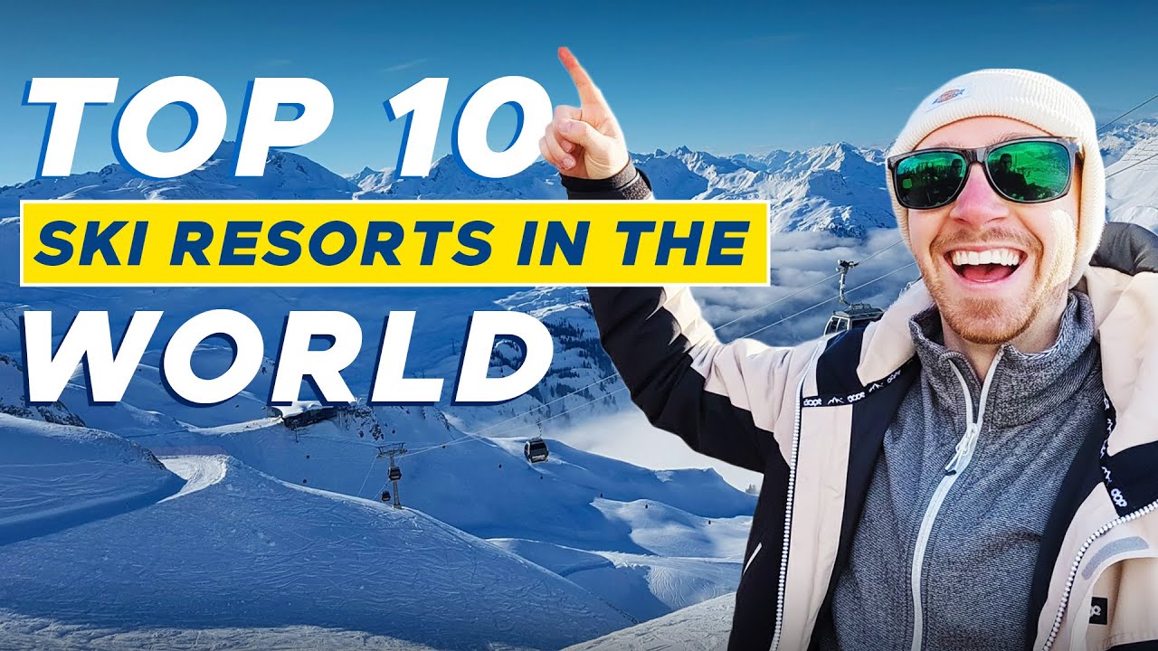 TOP 10 Ski Resorts in the WORLD (You Need to Visit!)