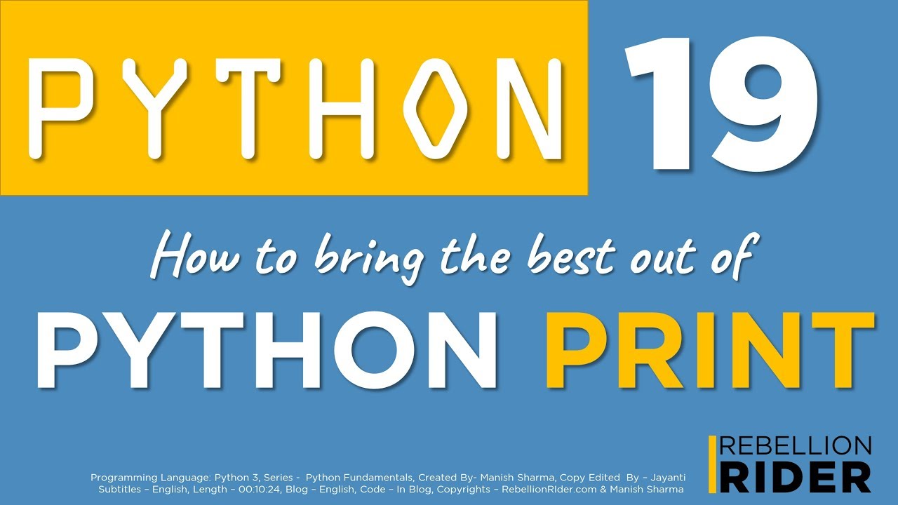 Python tutorial 19: Python Print function With Example By Manish Sharma