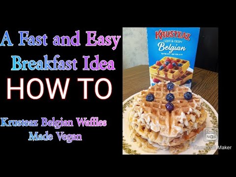How To Make Krusteaz Belgian Waffles Vegan