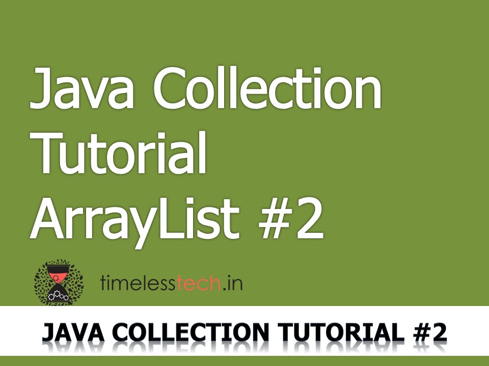 Java Collection Tutorial #2 - ArrayList