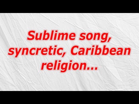 Sublime song, syncretic, Caribbean religion (CodyCross Crossword Answer)
