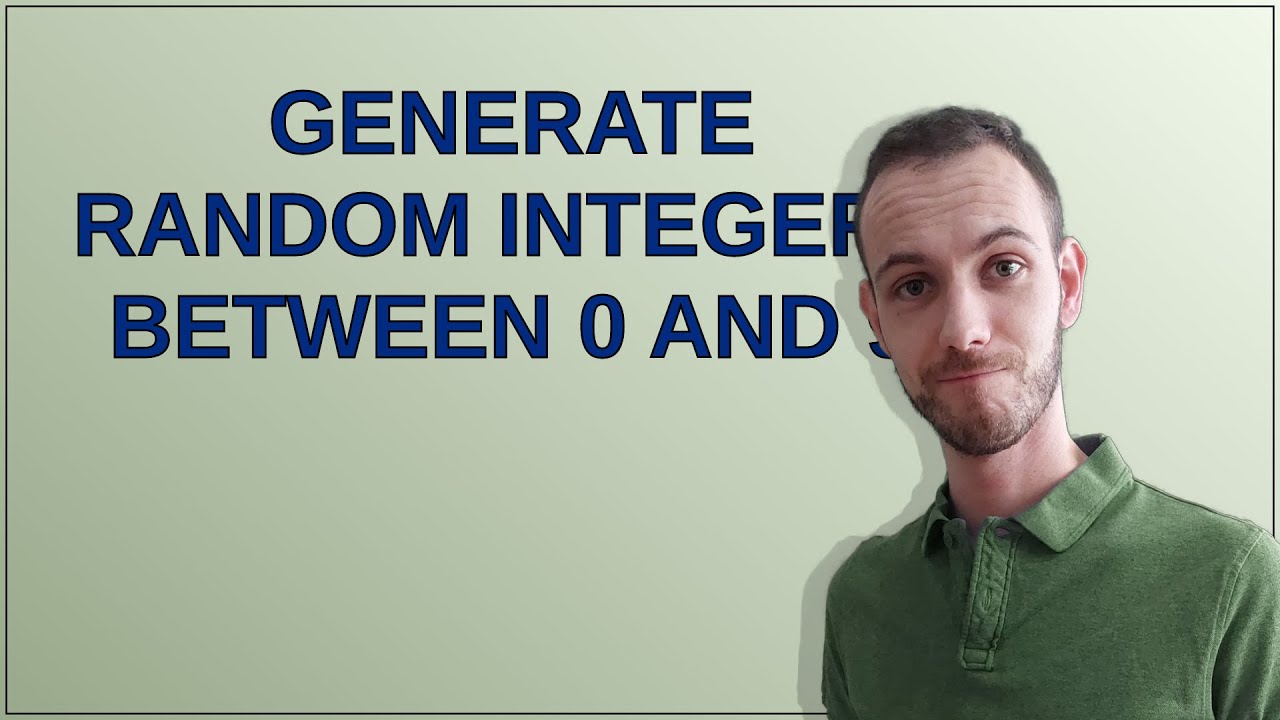 Generate random integers between 0 and 9