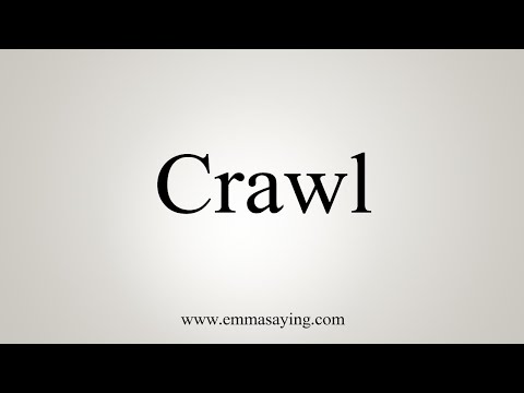 How To Say Crawl
