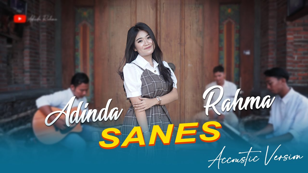 Lirik Lagu dan Chord Gitar Sanes - Adinda Rahma Accoutic Version ...