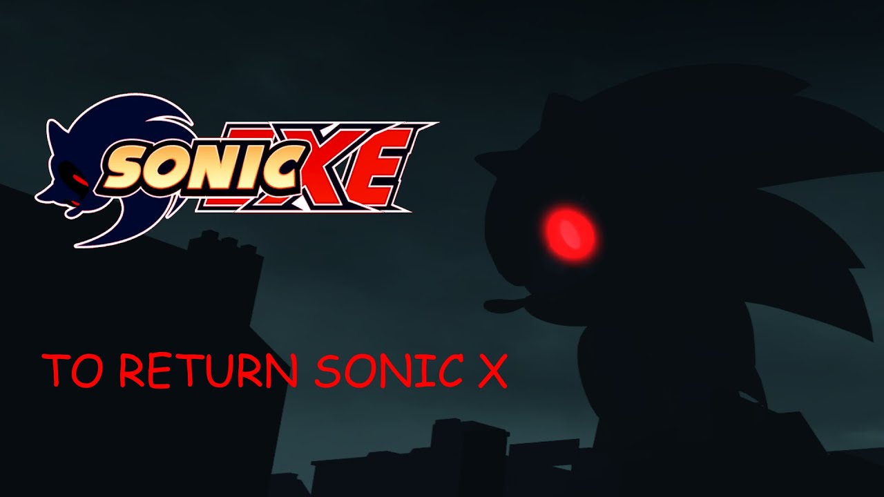 [SFM SERIES]  Sonic.exe: Season 1 Episode 1 (TO RETURN SONIC X)
