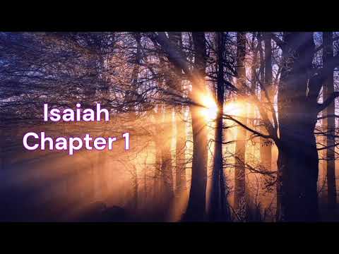 The Book of Isaiah Chapter 1 - New King James Version (NKJV) - Theatrical Audio Bible