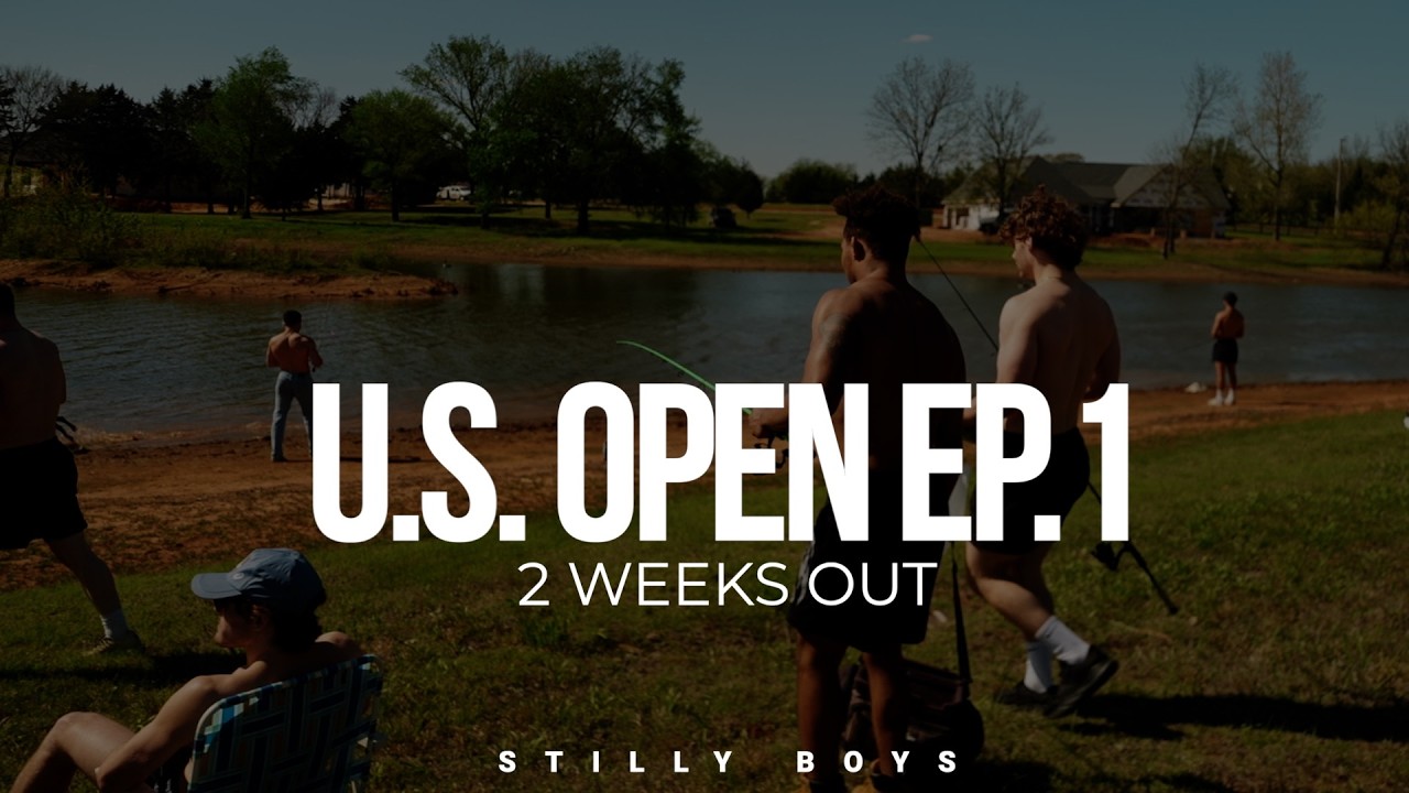 U.S. Open EP.1: 2 Weeks Out