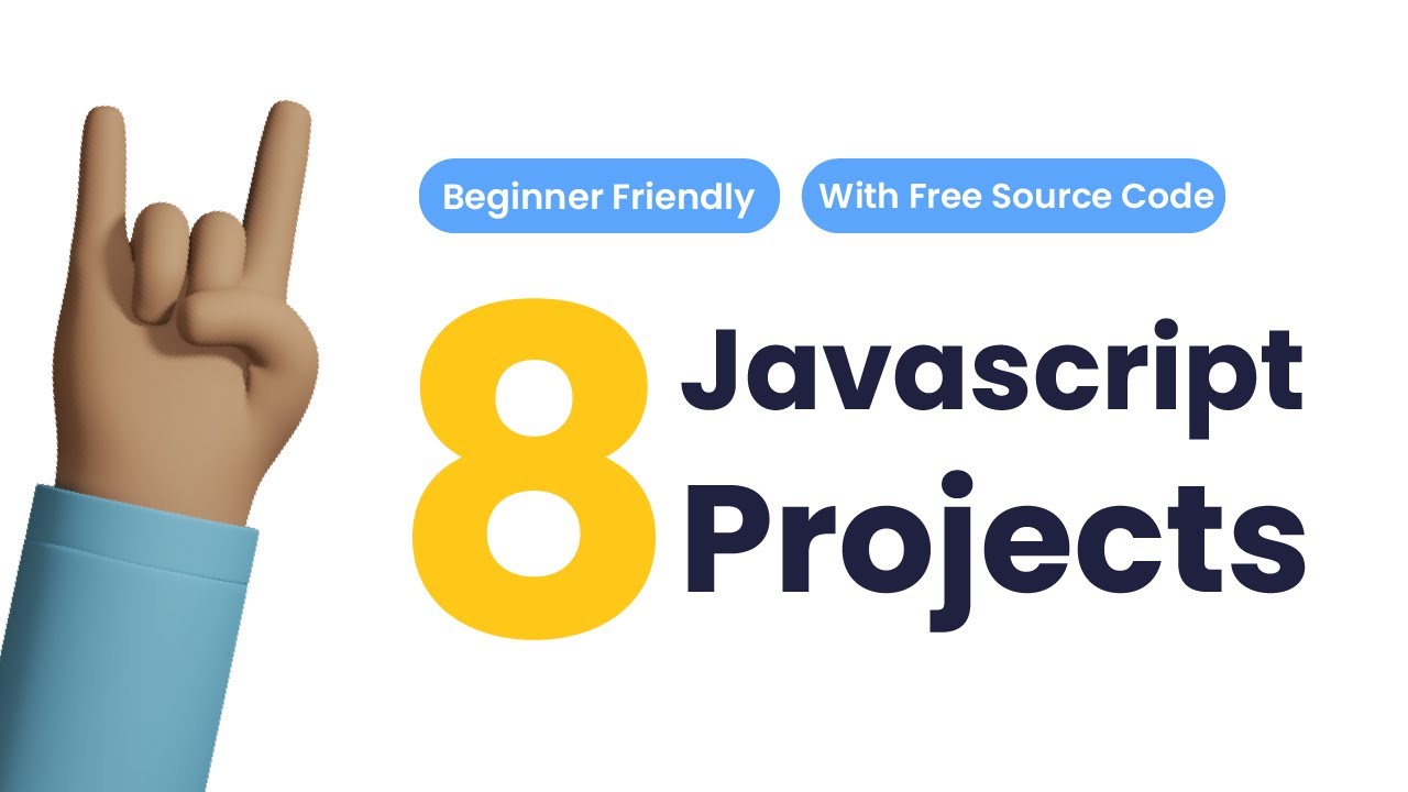 Learn Javascript By Building These 8 Projects