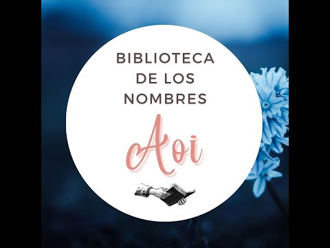 Biblioteca de los Nombres - Nombre: AOI