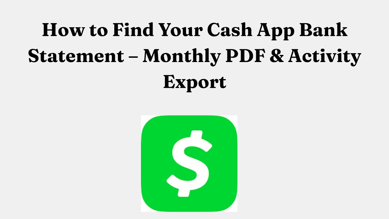 How to Find Your Cash App Bank Statement – Monthly PDF & Activity Export