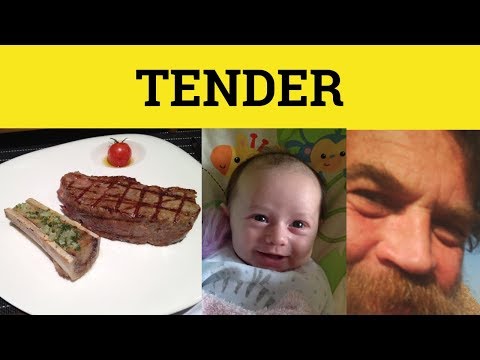 🔵 Tender - Tender is a Multiple Meaning Word - Tender Defined - Tender Examples