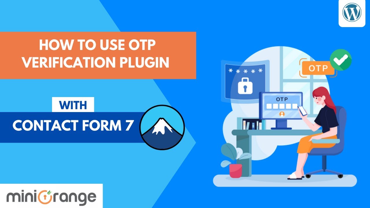 How to use the OTP Verification plugin with Contact form 7?