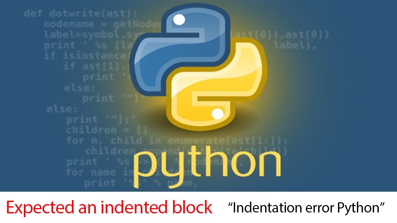 Indentation error Python- Expected an indented block