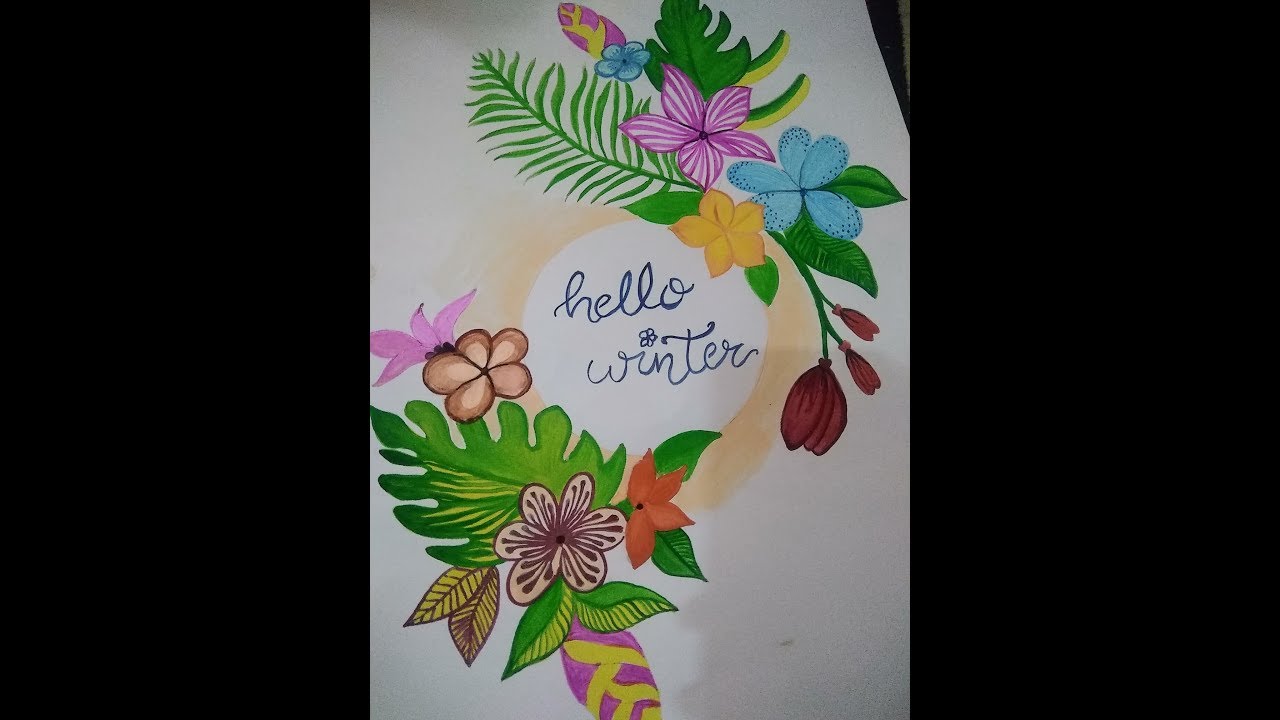 #13 Floral poster ' Hello Winter'.Beautiful flowers design with painting colour,step by step.