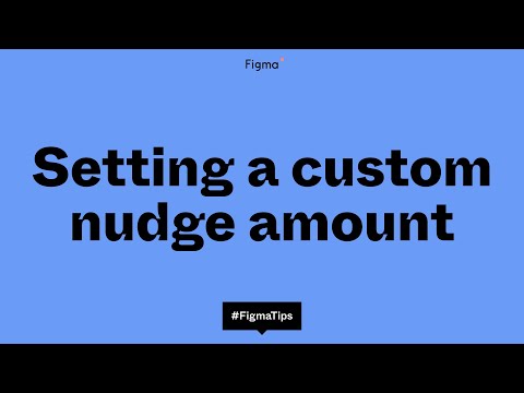 Setting a custom nudge amount