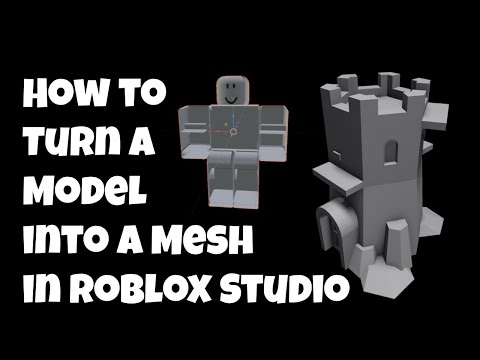 How to Turn a Model into a Mesh in Roblox Studio