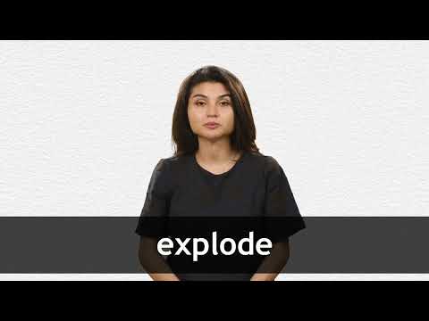 EXPLODE definition and meaning | Collins English Dictionary