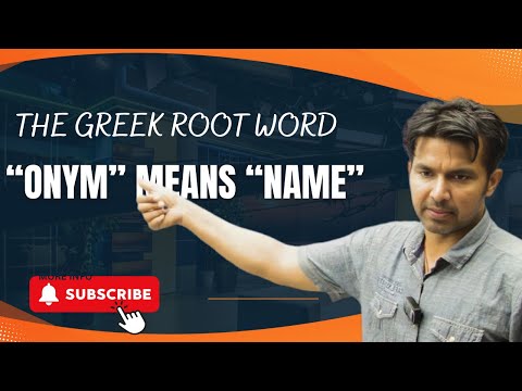 The Greek Root Word "Onym" | Launchpad English