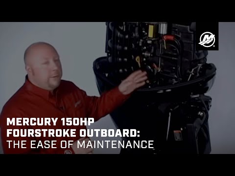 Mercury 150hp FourStroke Outboard: The Ease of Maintenance