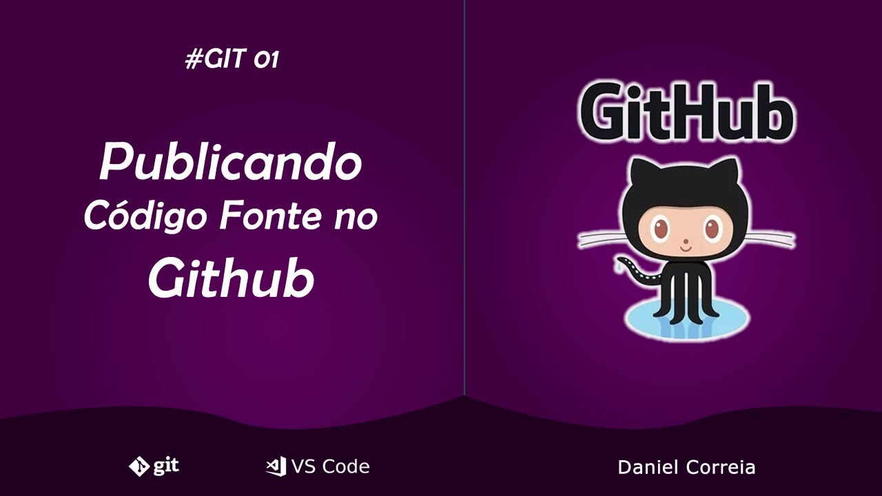 #GITHUB 01 - Publicando Código Fonte (DEPLOY) no GITHUB