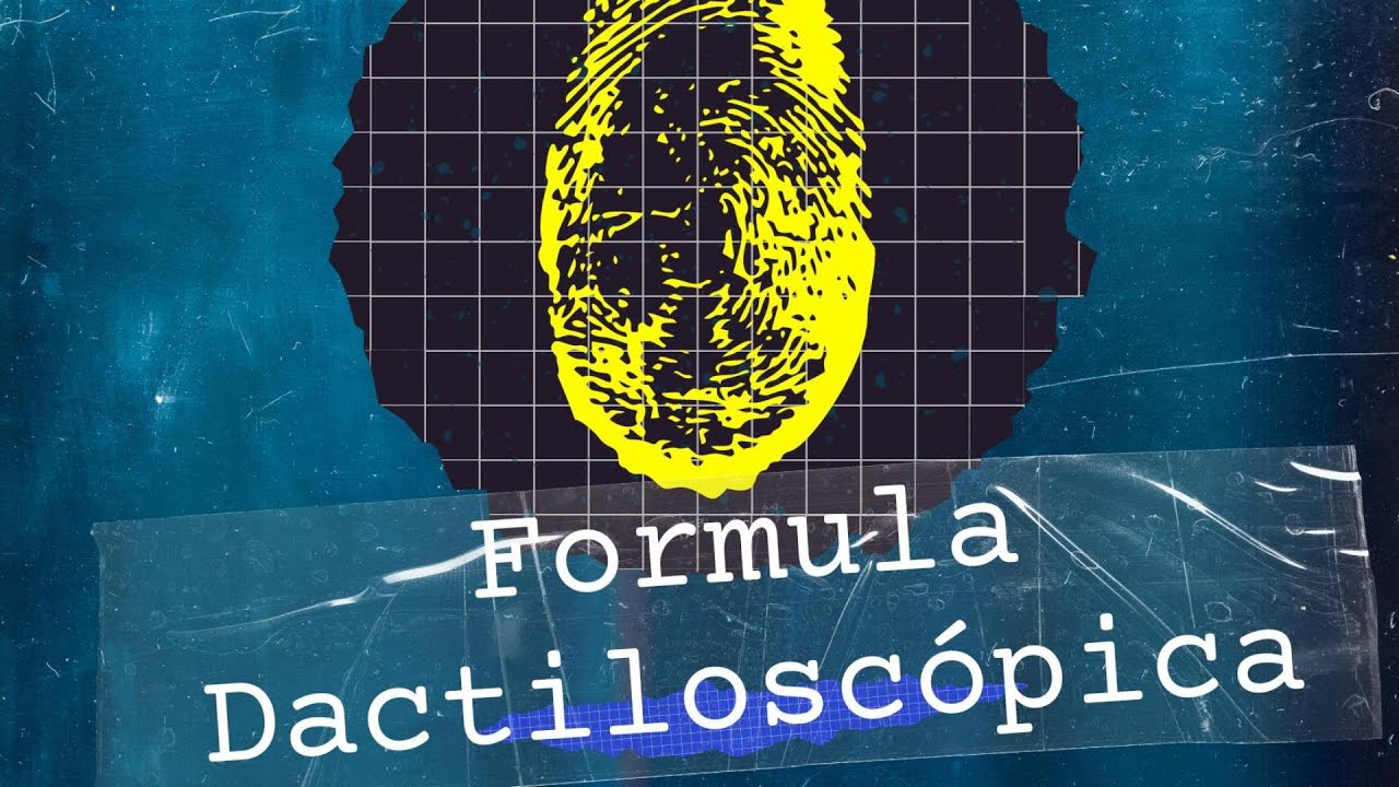 Qué es la formula dactiloscópica