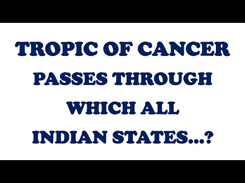 Tropic of Cancer Passes Through Which All Indian States…?