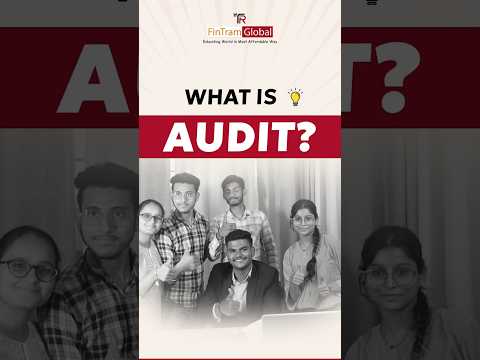 What is Audit? Let’s Understand in an Easy Way | ACCA Audit and Assurance #audit #auditing #shorts