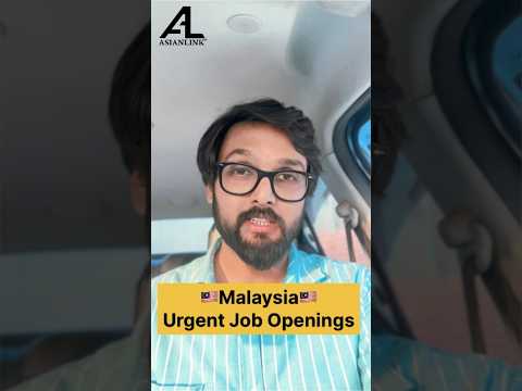 Latest Job Demands In Malaysia | Hiring In Malaysia | Jobs In Malaysia