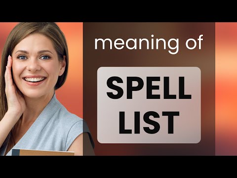 Unlocking Vocabulary: The "Spell List" Explained
