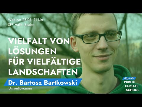 Landnutzungspolitik in Zeiten der Biodiversitätskrise – Bartosz Bartkowski