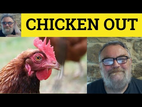 🔵 Chicken Out Meaning - Chicken Out From Examples - Phrasal Verbs - Chicken Out Defined -ESL British