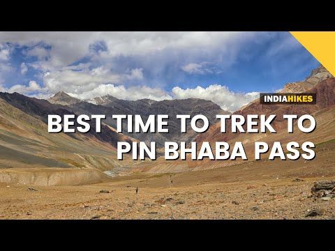 Pin Bhaba Pass Trek 2023 - Treks In Himachal Pradesh - Indiahikes
