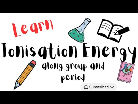 Ionisation energy along group and period | Basic Chemistry 🧪